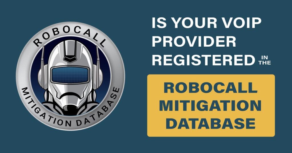 Is Your VoIP Provider Registered in the Robocall Mitigation Database? | ClearlyIP